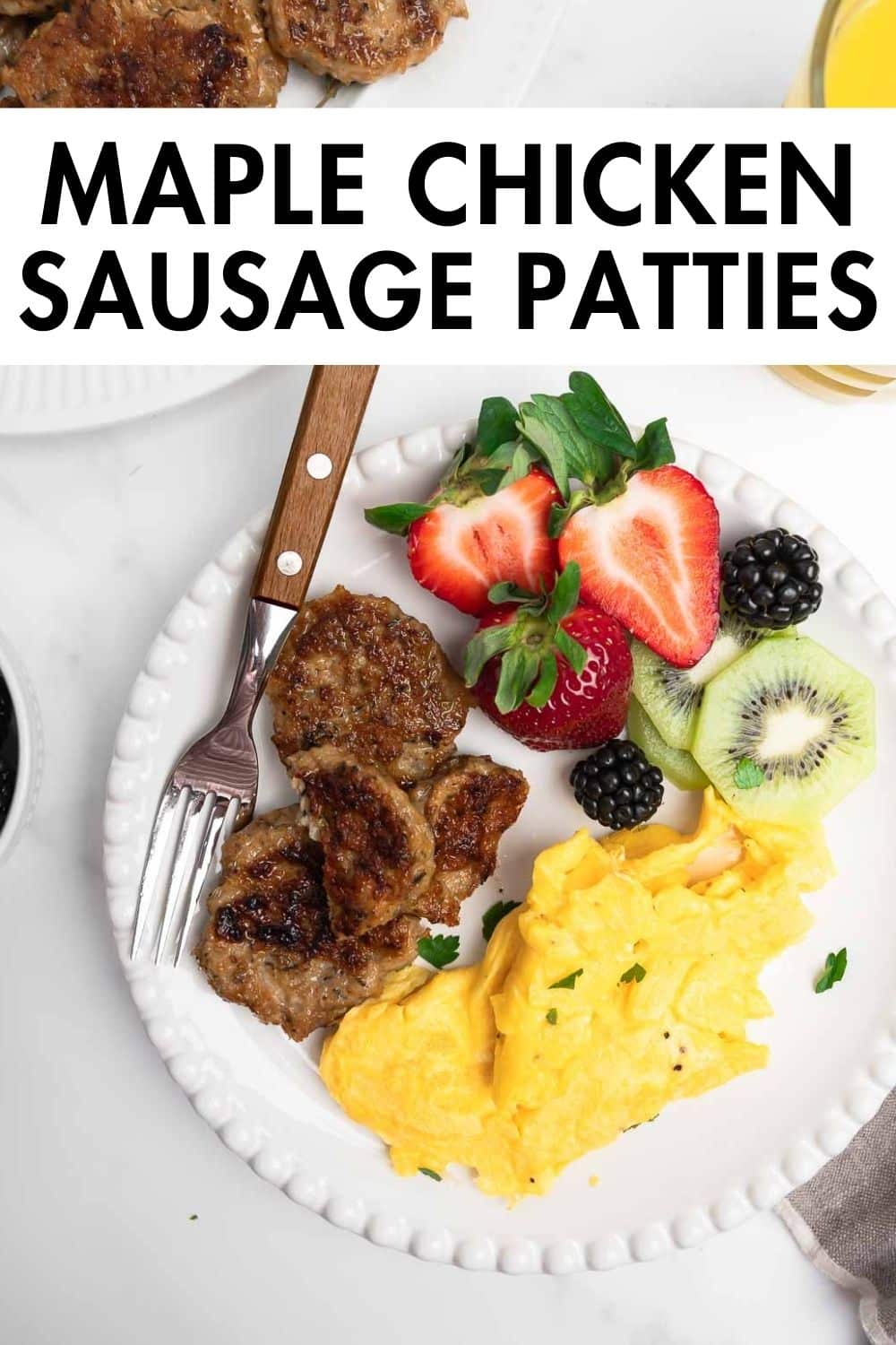 Maple Chicken Breakfast Sausage - Simple Everyday Recipes